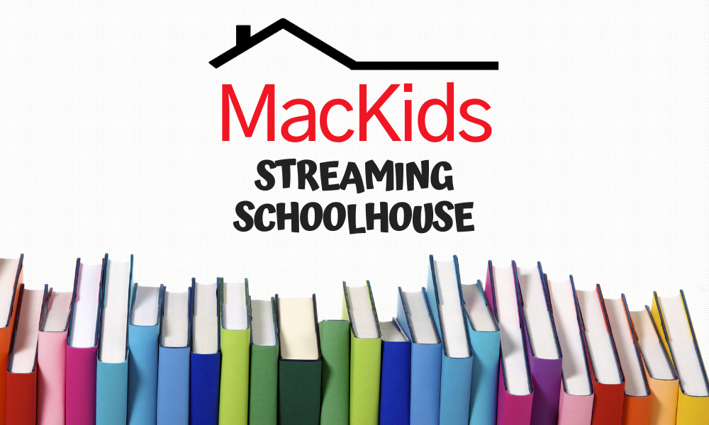 Virtual Event: MacKids Streaming Schoolhouse – MacKids School & Library