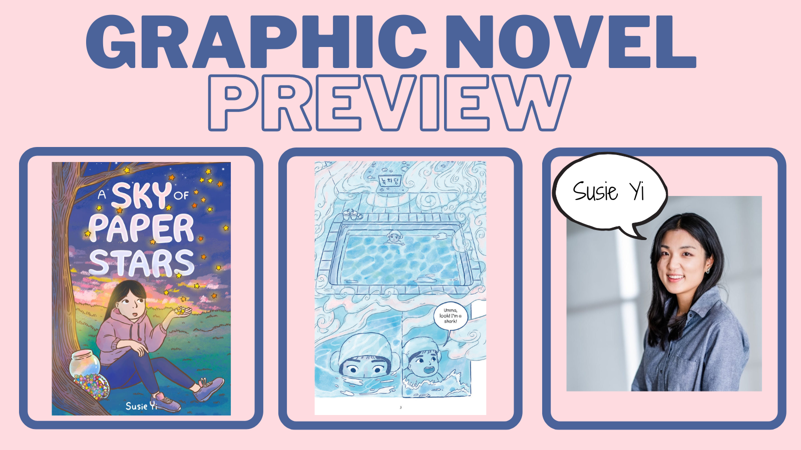 Graphic Novel Preview: A Sky of Paper Stars by Susie Yi – MacKids ...