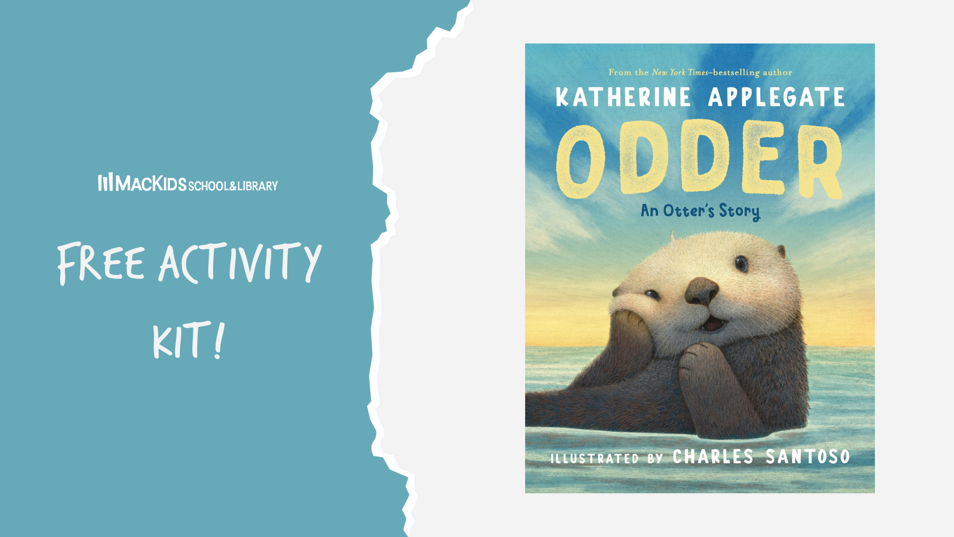 Activity Kit for Odder: An Otter’s Story by Katherine Applegate ...